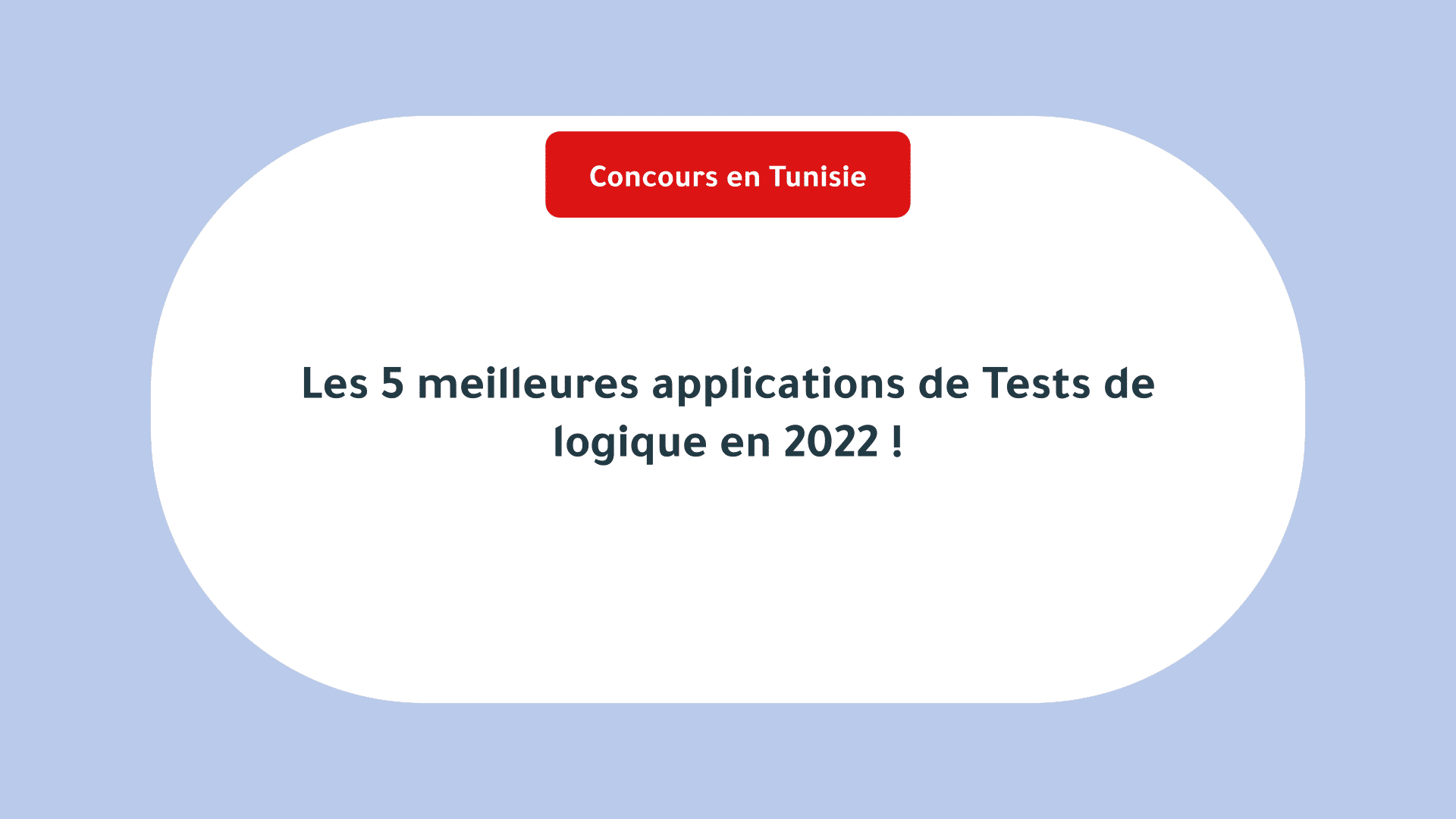 Les 5 meilleures applications de Tests de logique en 2022